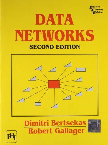 Data Networks Second Edition Dimitri P Bertsekas Robert Gallager