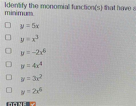 Solved Identify The Monomial Function S That Have A Minimum Y 5x Y X