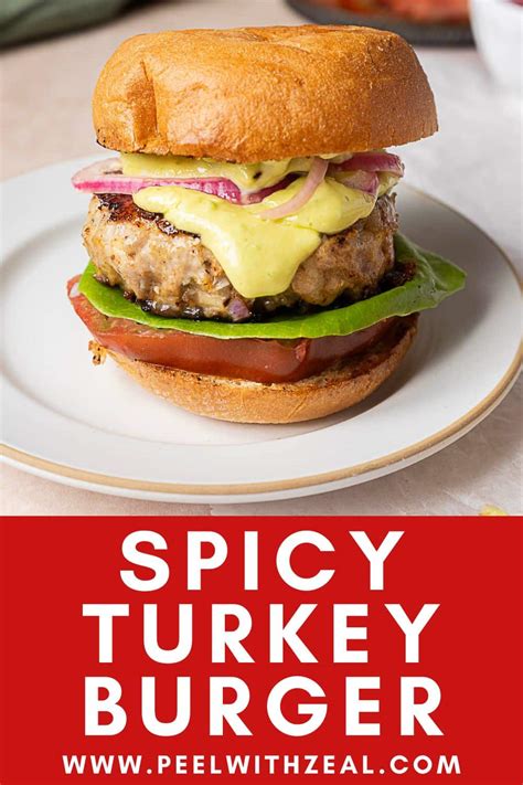 Spicy Seasoned Turkey Burgers Peel With Zeal