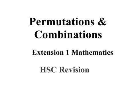 Permutations Combinations HSC Revision