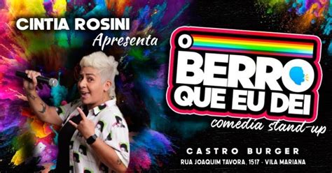 ComÉdia Standup Gratis O Berro Que Eu Dei Em São Paulo Sympla