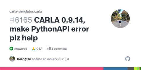 Carla 0914 Make Pythonapi Error Plz Help · Carla Simulator Carla · Discussion 6165 · Github