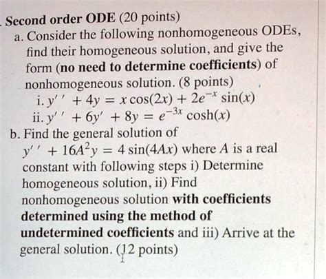 Solved Second Order Ode 20 Points A Consider The Following Nonhomogeneous Odes Find Their