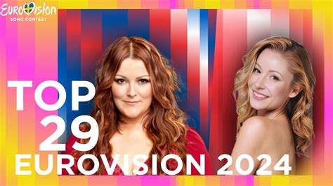 Eurovision 2024 Top 29 🇦🇹 🇬🇧 🇮🇸 🇷🇸 Youtube
