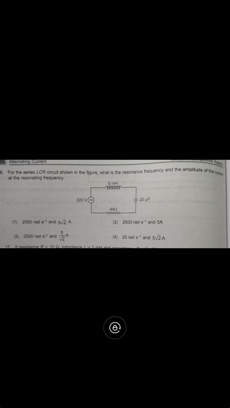 For The Series Lcr Circuit Shown In The Figure What Is The Resonance Askiitians
