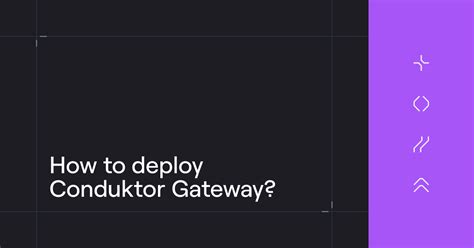 How To Deploy Conduktor Gateway