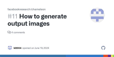 How To Generate Output Images · Issue 11 · Facebookresearchchameleon · Github