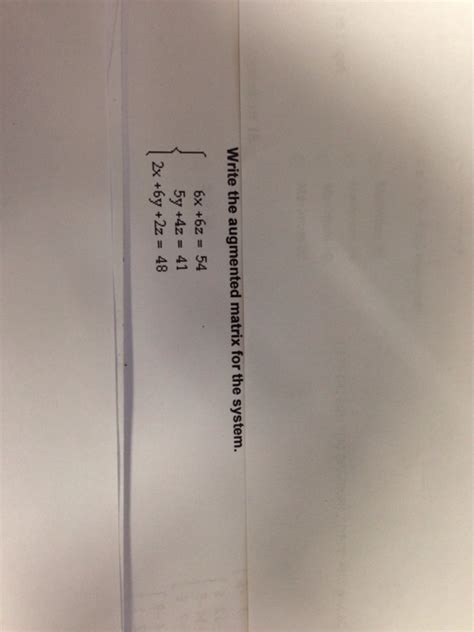 Solved Write The Augmented Matrix For The System