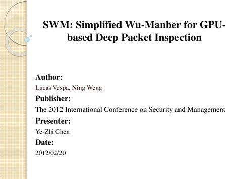 Ppt Swm Simplified Wu Manber For Gpu Based Deep Packet Inspection