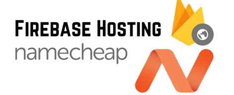 namecheap and firebase hosting going live with your website here are… by miroslav maksimovic