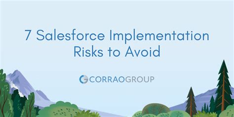 7 Salesforce Implementation Risks To Avoid Corrao Group Blog