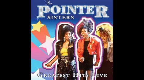 The Pointer Sisters Greatest Hits Live Full Album Youtube