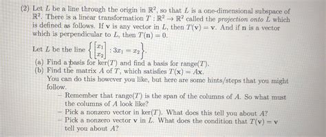 Solved Let L Be A Line Through The Origin In R So That L Chegg Com