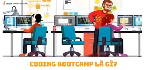 coding bootcamp là gì sự khác nhau giữa coding bootcamp và mô hình truyền thống