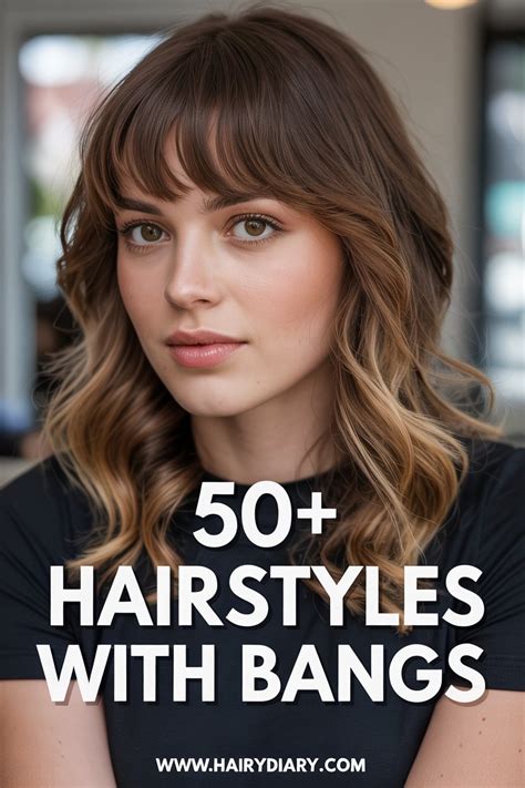 50 Chic Hairstyles With Bangs For Every Hair Type And Length Hairydiary