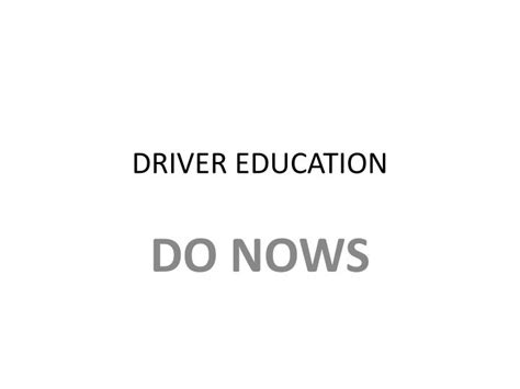 PPT DRIVER EDUCATION PowerPoint Presentation Free Download ID 1674142