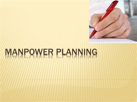 PPT MANPOWER PLANNING PowerPoint Presentation Free Download ID 1509710