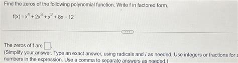 Solved Find The Zeros Of The Following Polynomial Function