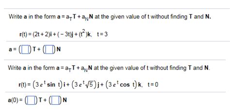 Solved Write A In The Form A Attayn At The Given Value Of
