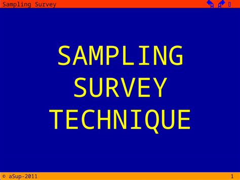 Ppt © Asup 2011 Sampling Survey 1 Sampling Survey Technique Dokumentips