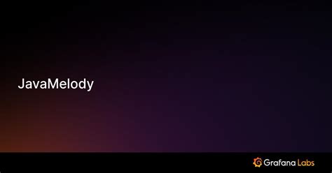Javamelody Grafana Labs