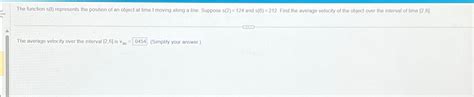 solved the function s t ﻿represents the position of an