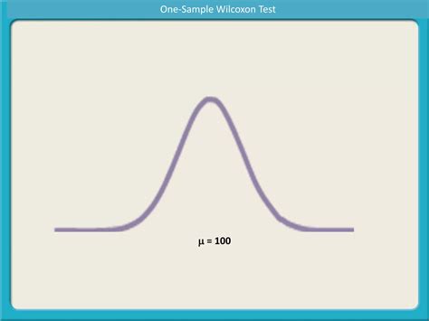 What Is A One Sample Wilcoxon Test Ppt