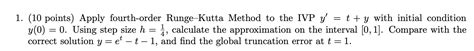 Solved 1 10 Points Apply Fourth Order Runge Kutta Method