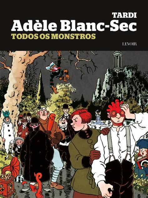 Adèle Blanc Sec Volume 7 Lançamento Metropolis