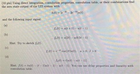 Solved 10 Pts Using Direct Integration Convolution