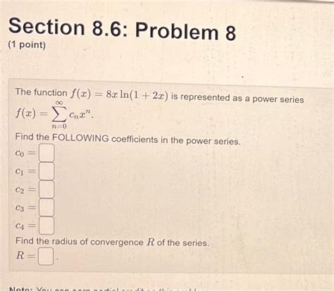 Solved Section 86 Problem 8 1 Point The Function