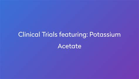 Potassium Acetate Everything You Need To Know Power