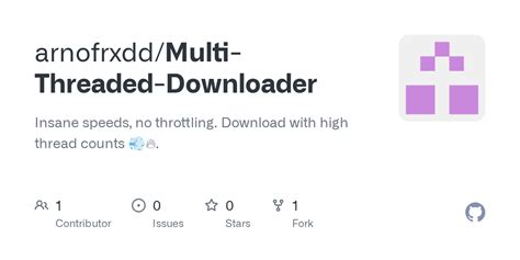 Github Sillylazycatmulti Threaded Downloader Insane Speeds No Throttling Download With