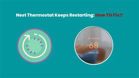 Nest Thermostat Keeps Restarting How To Fix HowTL