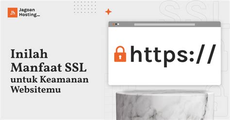 10 Manfaat SSL Untuk Keamanan Website