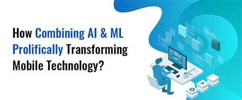 How Aiml Are Transforming Mobile App Development