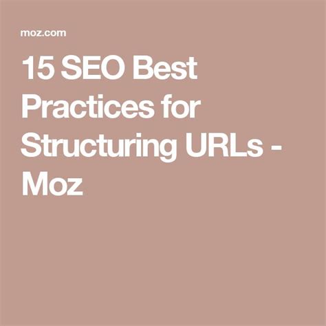 15 Seo Best Practices For Structuring Urls Url Best Practices Seo