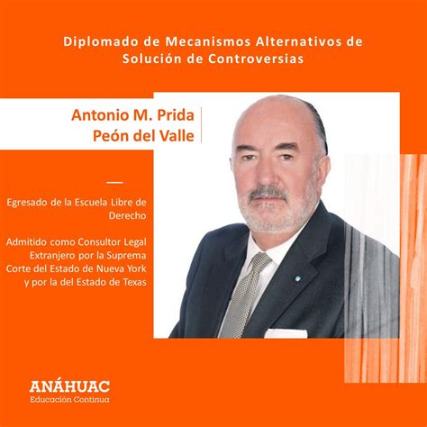 Conoce A Antonio Prida Uno Posgrados Anáhuac Querétaro