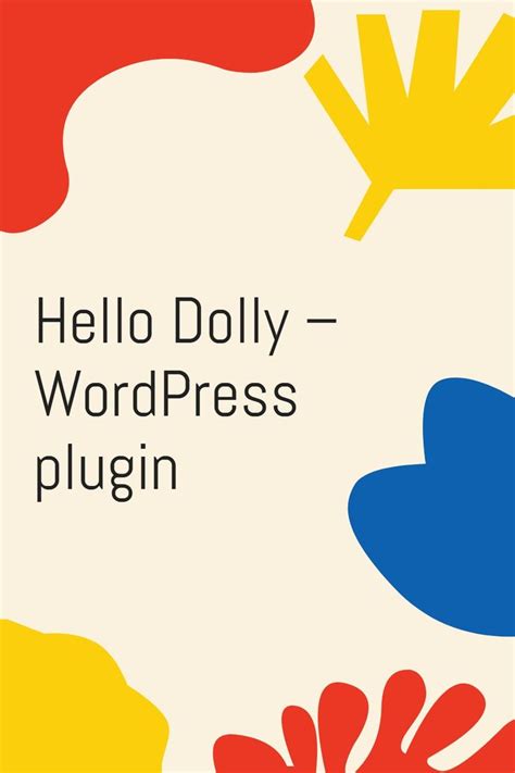 Hello Dolly Wordpress Plugin