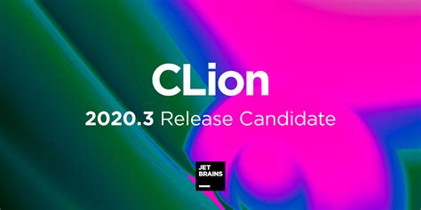 Clion 20203 Release Candidate The Clion Blog