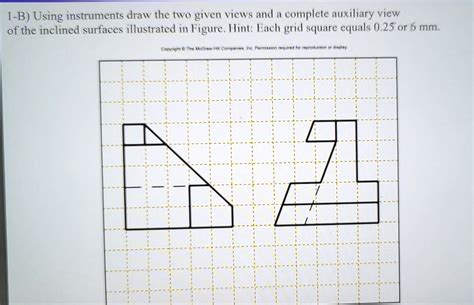 Using Instruments Draw The Two Given Views And A Complete Auxiliary
