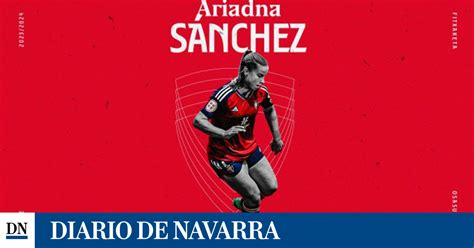 Ariadna Sánchez Nueva Jugadora De Osasuna Femenino