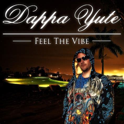 Play Feel The Vibe By Dappa Yute On Amazon Music