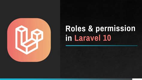 Laravel 10 User Roles Efficient Crud And Multi Role Assignment