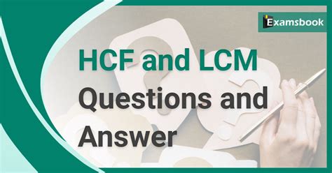 Hcf And Lcm Questions And Answers For Practice