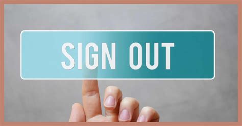 Memahami Perbedaan Sign Out Dan Logout
