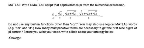 Matlab Write A Matlab Script That Approximates Pi
