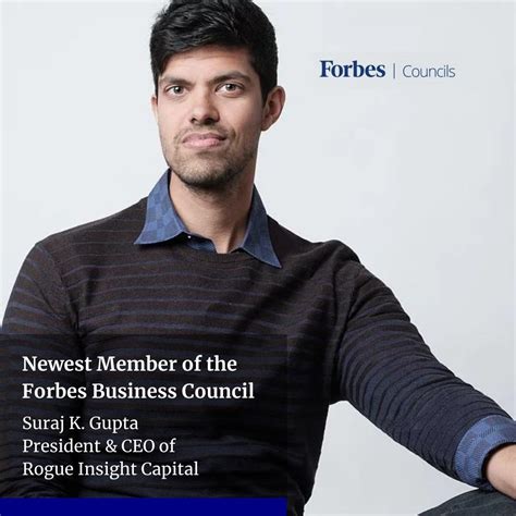Suraj K Gupta On Linkedin Gorogue Forbesbusinesscouncil