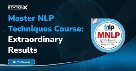 Master Nlp Techniques Course Extraordinary Results