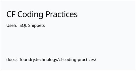 Useful Sql Snippets Cf Coding Practices
